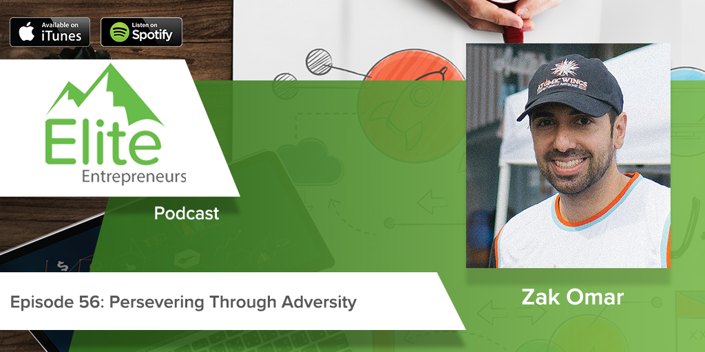 Persevering Through Adversity, with Zak Omar | Grow With Elite